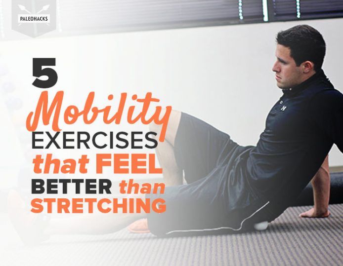 5 Mobility Exercises That Feel Better Than Stretching