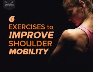 6 Exercises to Improve Shoulder Mobility | PaleoHacks