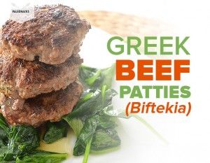 Greek Beef Patties (Biftekia) Recipe | PaleoHacks Blog