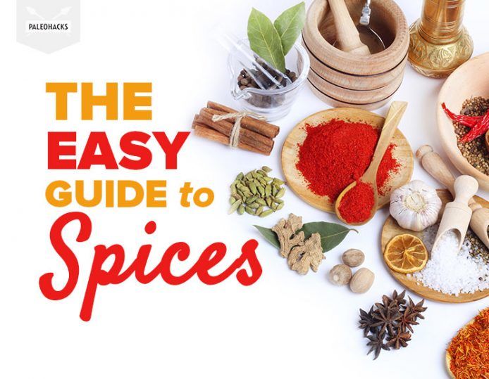 The Easy Guide to Spices | PaleoHacks Blog