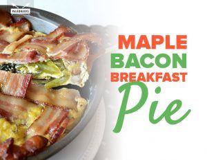 Maple Bacon Breakfast Pie with Bacon Lattice Topping