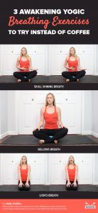 3 Awakening Yogic Breathing Exercises to Try Instead of Coffee