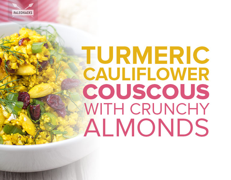Turmeric Cauliflower Couscous with Crunchy Almonds | Paleo, Gluten Free