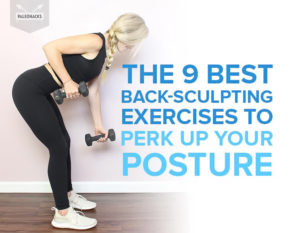 The 9 Best Back-Sculpting Exercises to Perk Up Your Posture | Fitness